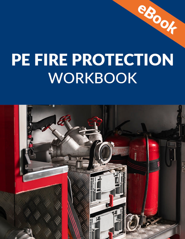 PE Fire Protection Workbook – School of PE